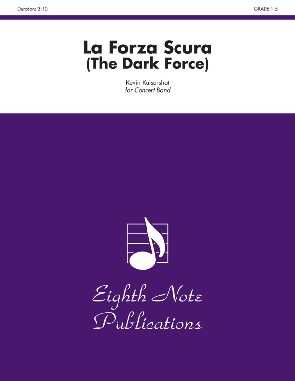 La Forza Scura (The Dark Force): Concert Band Conductor Score: Kevin ...