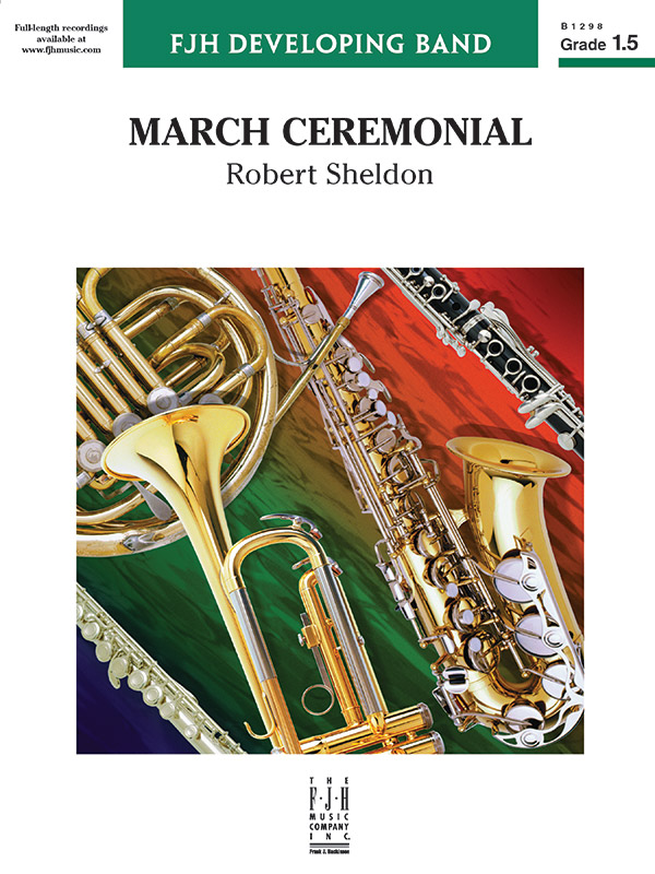 March Ceremonial: Percussion 2: Percussion 2 Part: Robert Sheldon ...
