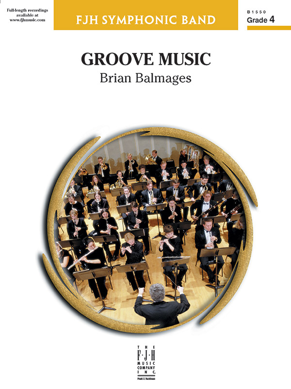 Groove Music: Baritone/Euphonium: Baritone/Euphonium Part: Brian Balmages - Digital Sheet Music ...