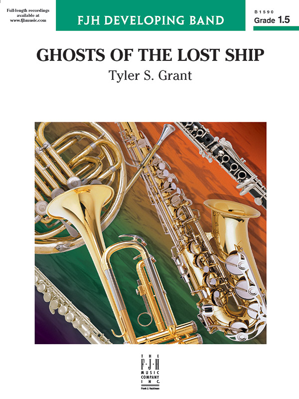 Ghosts of the Lost Ship: E-flat Baritone Saxophone: E-flat Baritone Saxophone Part: Tyler S ...