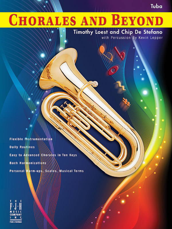 Chorales and Beyond-Tuba: Tuba Method Book: Timothy Loest | Sheet Music