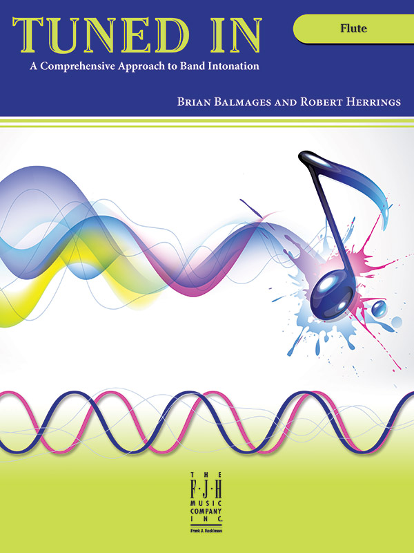 Tuned In - Flute: Flute Method Book: Brian Balmages | Sheet Music