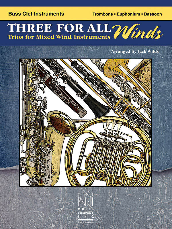 Three For All Winds - Bass Clef Instruments: Trombone, Euphonium ...