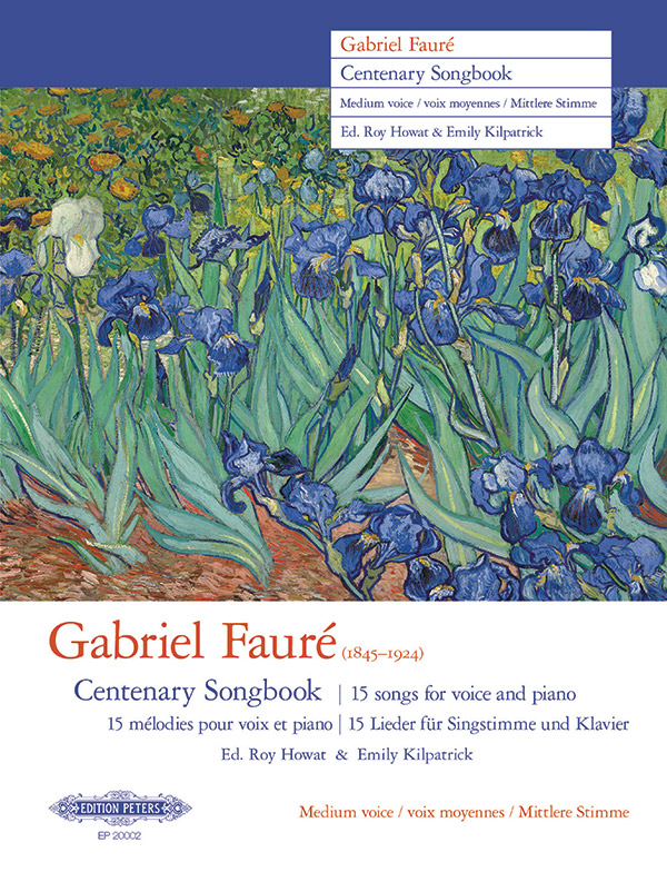 Gabriel Fauré Centenary Songbook: Medium Voice Book: Gabriel Fauré ...