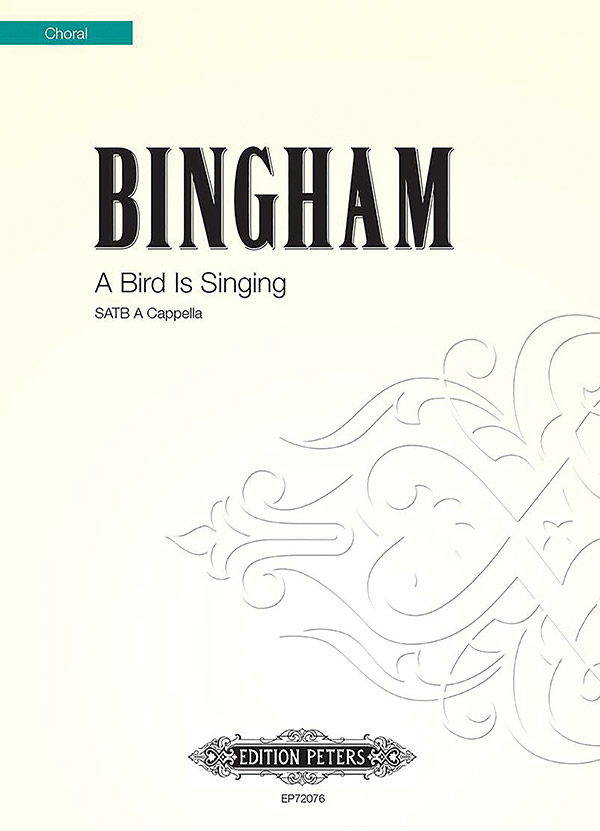 A Bird is Singing for SATB Choir: SATB Choral Octavo: Judith Bingham ...