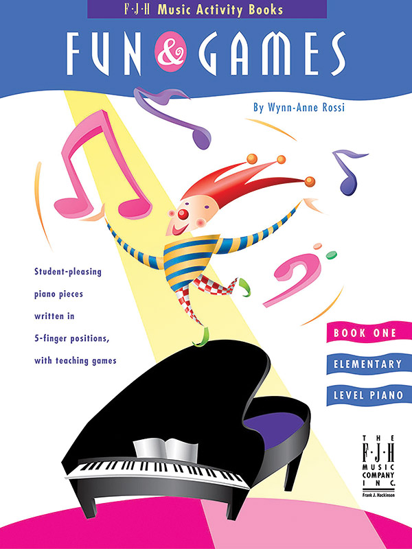 Fun & Games, Book 1: Piano Book: Wynn-Anne Rossi | Sheet Music