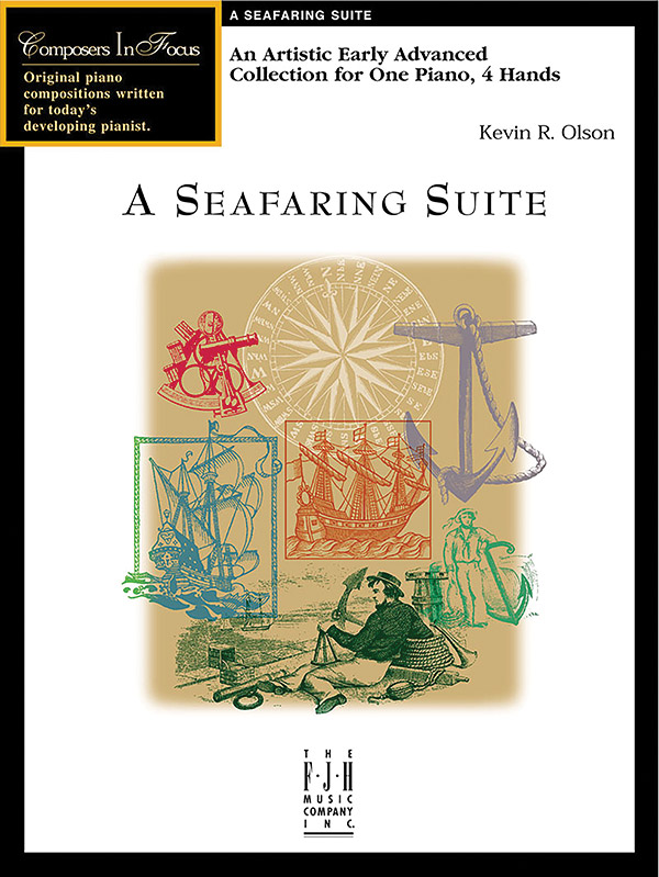 A Seafaring Suite: Early Advanced Piano Book: Kevin Olson | Sheet Music