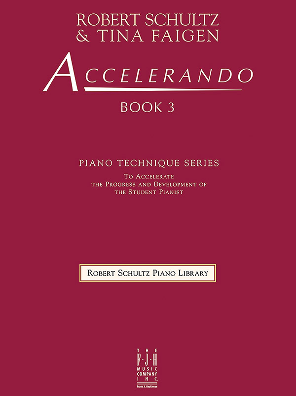 Accelerando, Book 3: Elementary (all ages) Piano Book: Robert Schultz ...