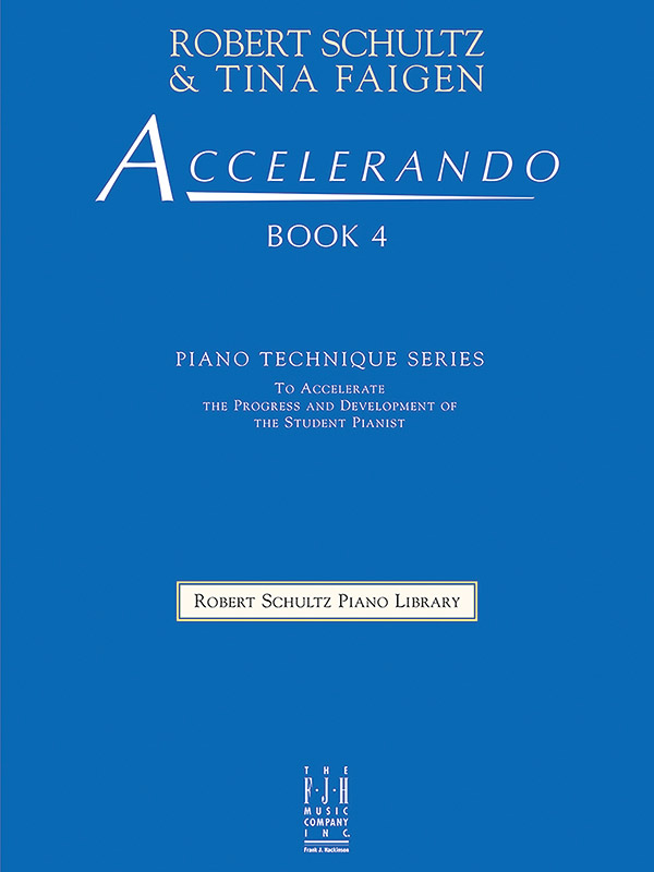 Accelerando, Book 4: Late Elementary (all ages) Piano Book: Robert ...