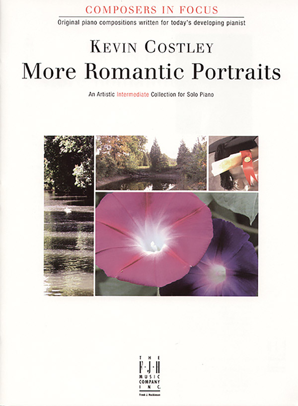 More Romantic Portraits: Intermediate Piano Book: Kevin Costley | Sheet ...