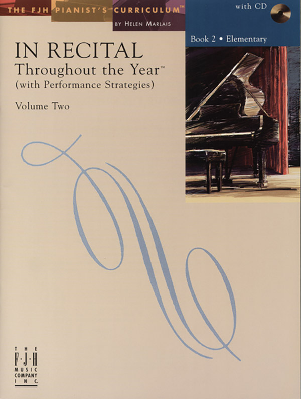 In Recital® Throughout the Year, Volume Two, Book 2: Piano Book | Sheet Music