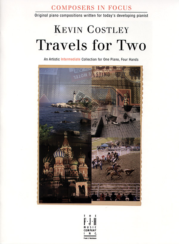 Travels for Two: Intermediate Piano Book: Kevin Costley | Sheet Music