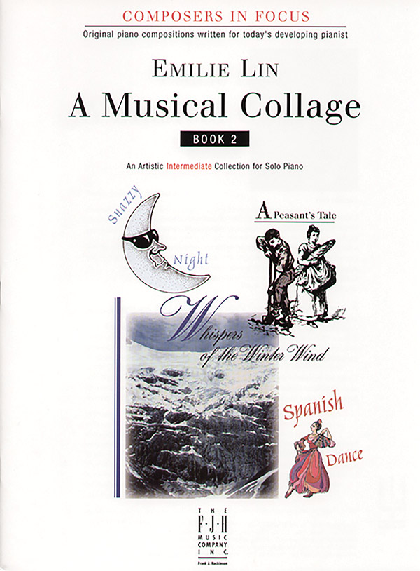 A Musical Collage, Book 2: Intermediate Piano Manuscript: Emilie Lin ...