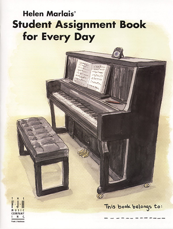 Helen Marlais' Student Assignment Book for Every Day: All levels Piano ...