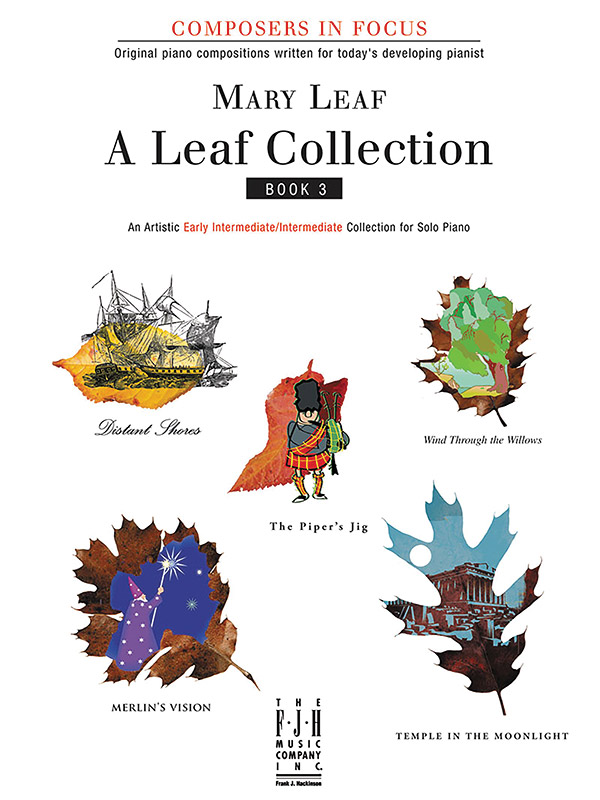 A Leaf Collection, Book 3: Early Intermediate/Intermediate Piano Book ...