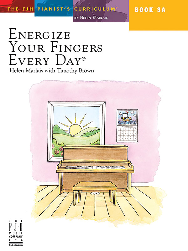 Energize Your Fingers Every Day, Book 3A: Piano Book: Helen Marlais ...