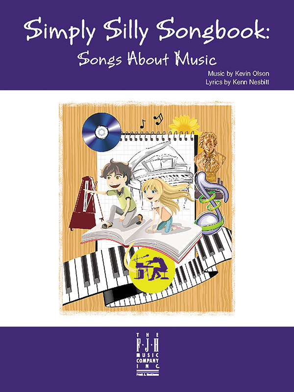 Simply Silly Songbook: Songs About Music: Piano Book: Kenn Nesbitt ...