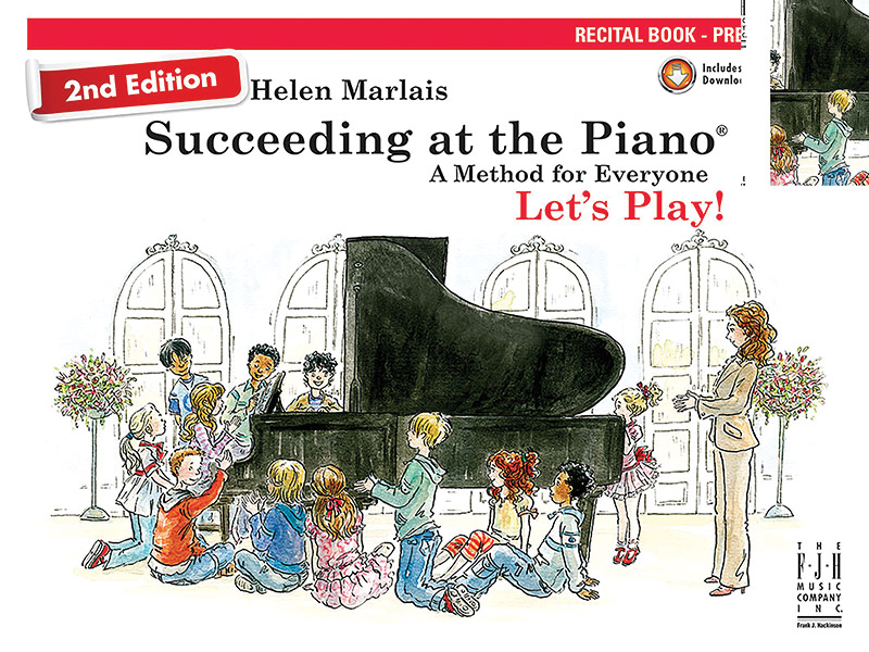 Succeeding at the Piano, Recital Book - Preparatory (2nd Edition ...