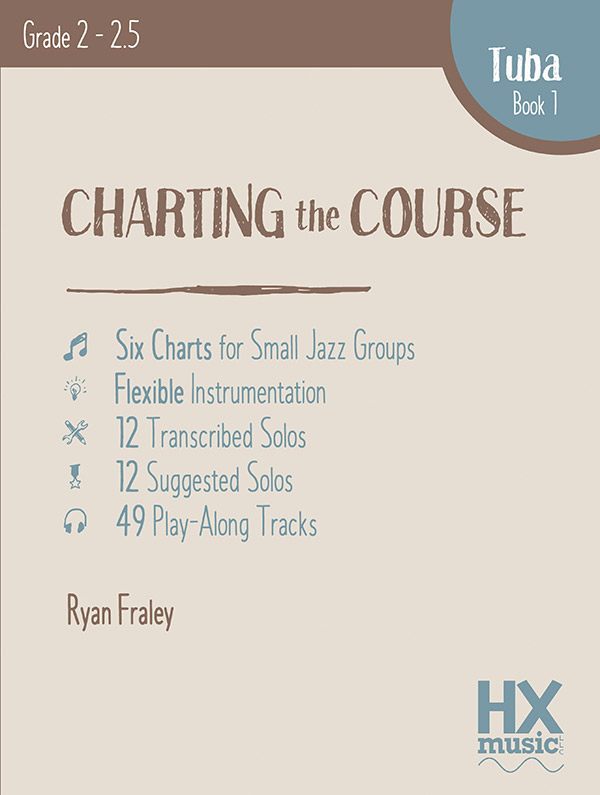 Charting the Course, Tuba Book 1: Tuba Method Book: Ryan Fraley | Sheet ...