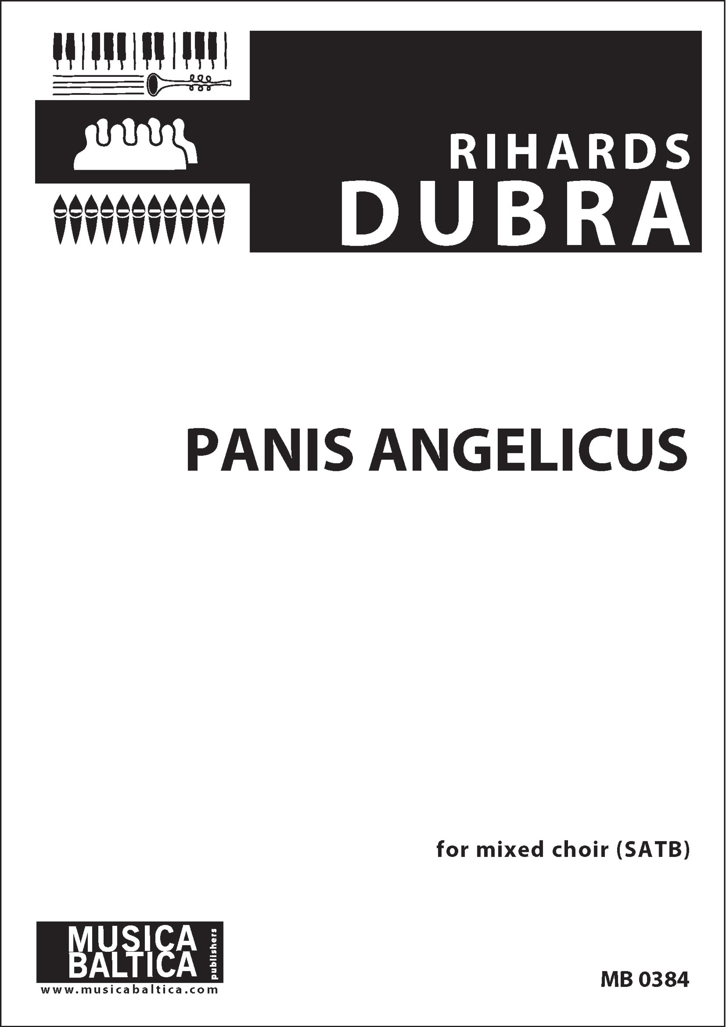 Panis Angelicus for SATB Choir: SATB Choral: Rihards Dubra | Sheet Music