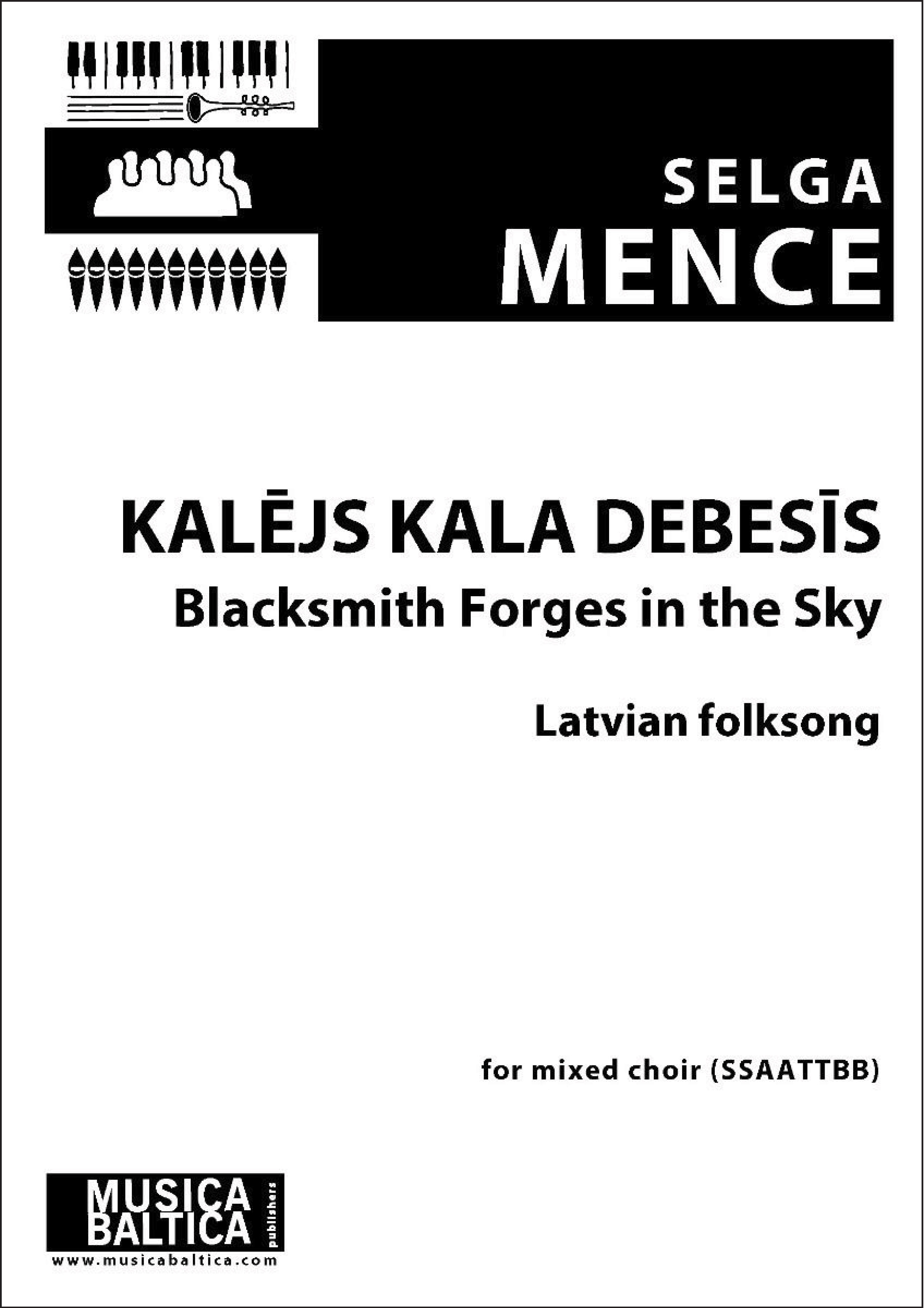 Blacksmith Forges in the Sky (Kalejs kala debesis) for SSAATTBB Choir ...