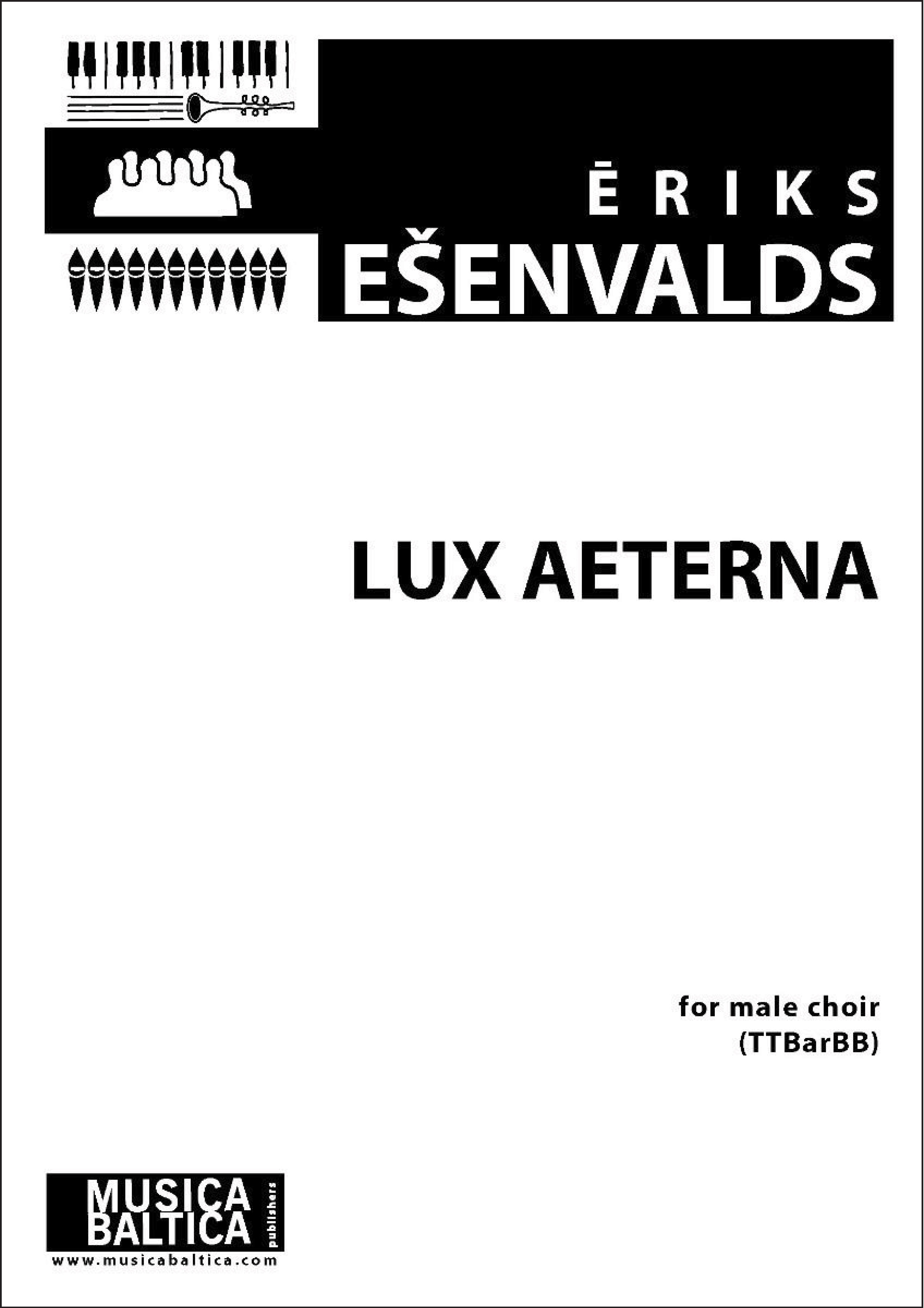 Lux Aeterna for TTBarBB Choir: Choral Octavo, Voice: Eriks Ešenvalds ...