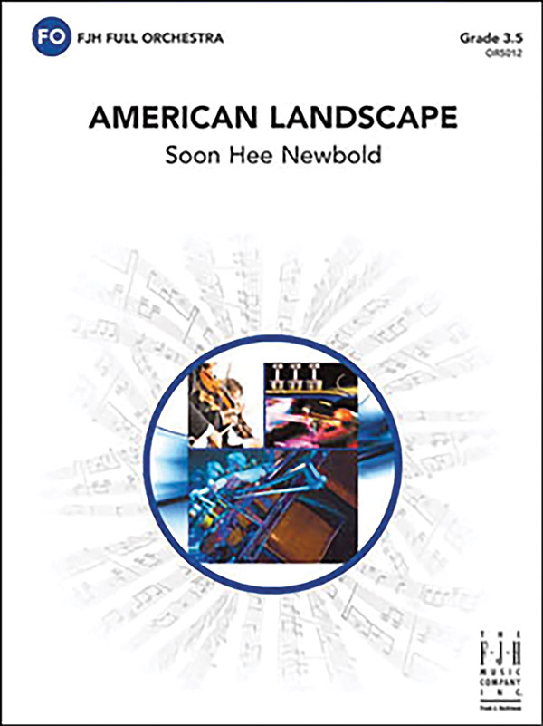 American Landscape: Full Orchestra Conductor Score & Parts: Soon Hee ...