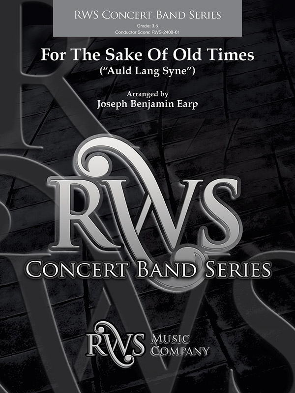 For The Sake Of Old Times: Concert Band Conductor Score | Sheet Music