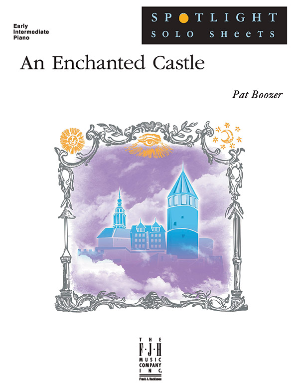 An Enchanted Castle: Early Intermediate Piano Sheet: Pat Boozer | Sheet ...