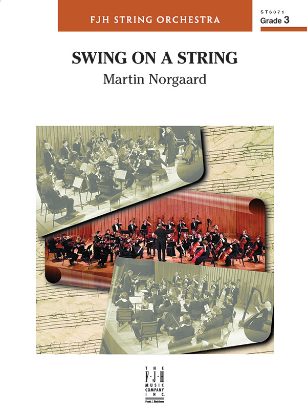 Swing on a String: String Orchestra Conductor Score: Martin Norgaard ...