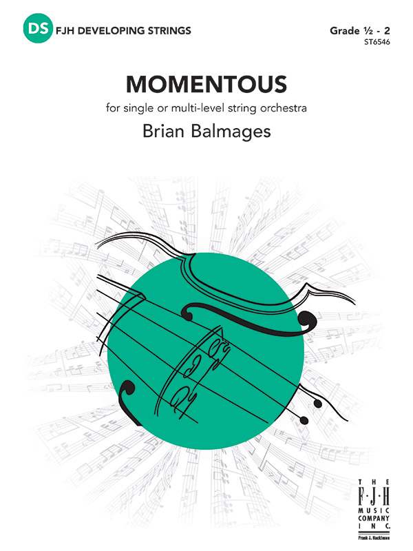 Momentous (for single or multi-level string orchestra): String ...