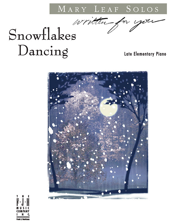 Snowflakes Dancing: Late Elementary Piano Sheet: Mary Leaf | Sheet Music