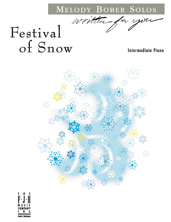 Festival of Snow: Intermediate Piano Sheet: Melody Bober | Alfred Music
