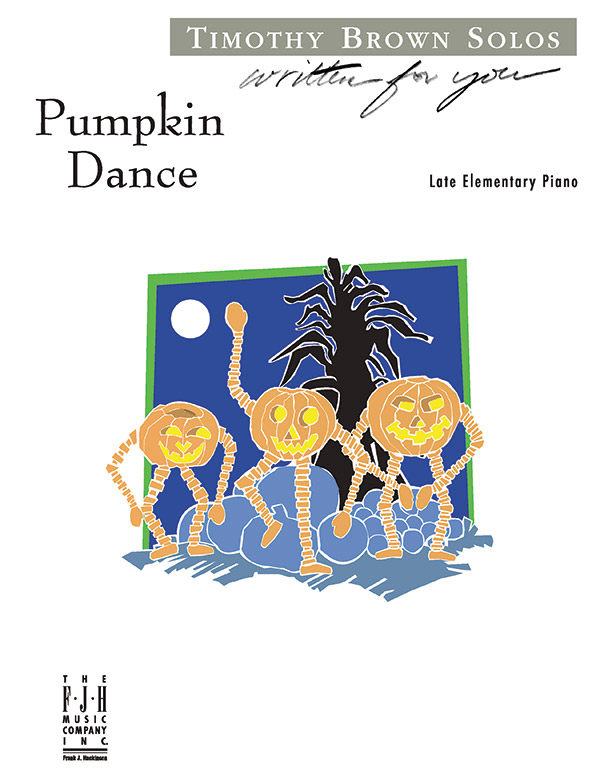 Pumpkin Dance: Piano: Timothy Brown - Digital Sheet Music Download