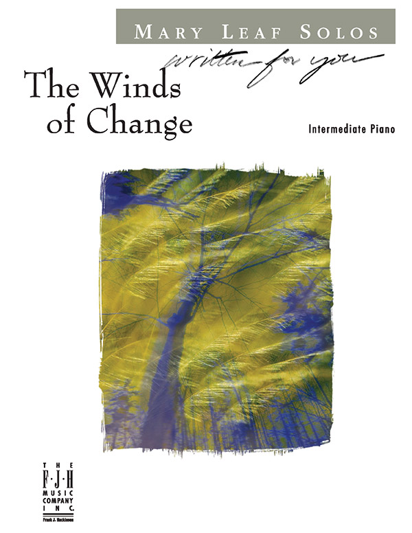 The Winds of Change: Piano: Mary Leaf - Digital Sheet Music Download