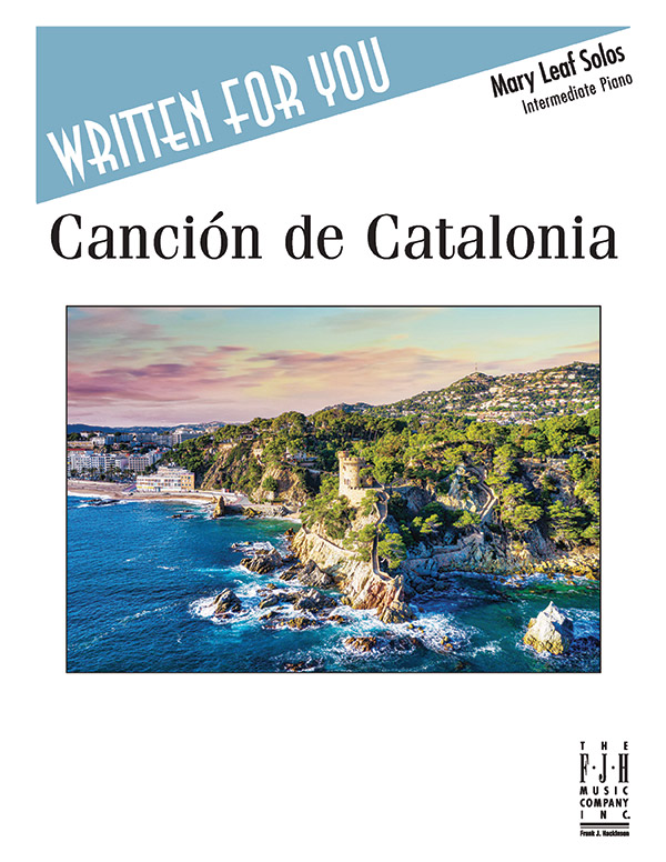 Canción de Catalonia: Intermediate Piano Sheet: Mary Leaf | Sheet Music