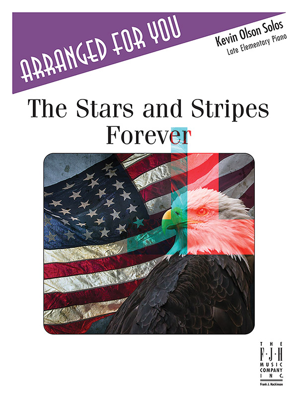 The Stars and Stripes Forever: Piano Sheet: John Philip Sousa | Alfred Music